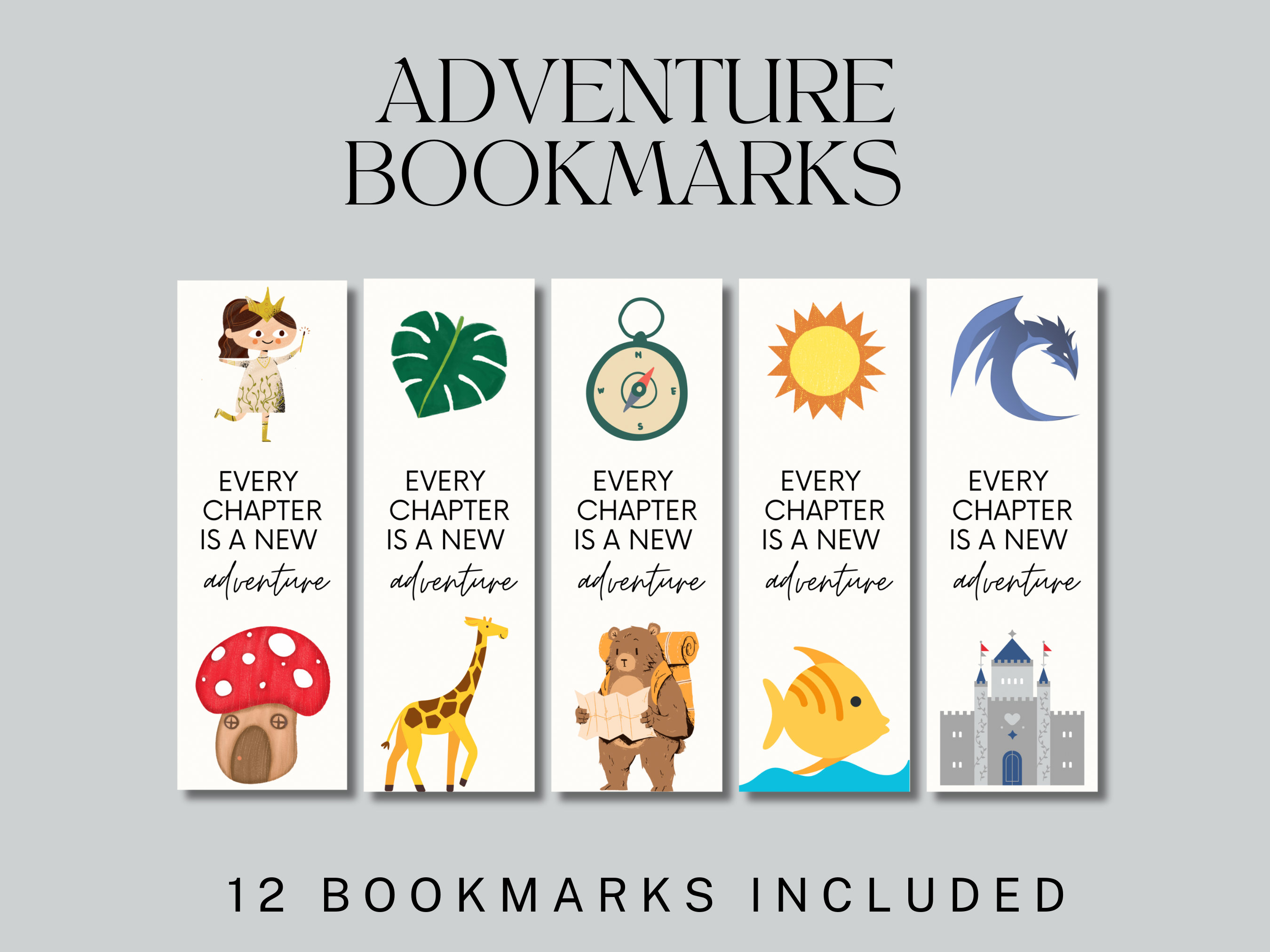 Adventure Bookmarks, Every Chapter is A New Adventure Printable ...
