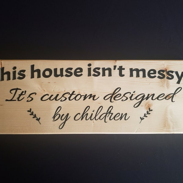 Messy House Sign - Etsy