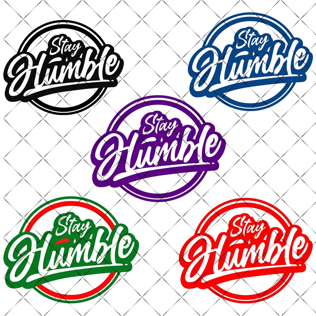 Stay Humble 10 Colors Design PNG for Sublimation and T-shirts - Etsy