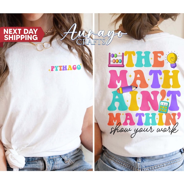The Math Ain't Mathin' Show Your Work - Etsy