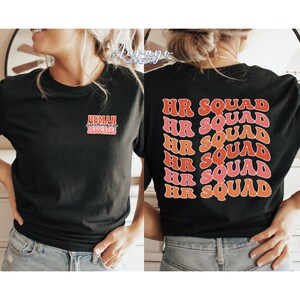 Human Resource Shirt, Custom HR Shirt, HR Squad Sweatshirt, HR Team Tee ...
