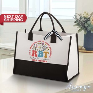 RBT Registered Behavior Technician Tote Bag, It's A Beautiful Day to ...