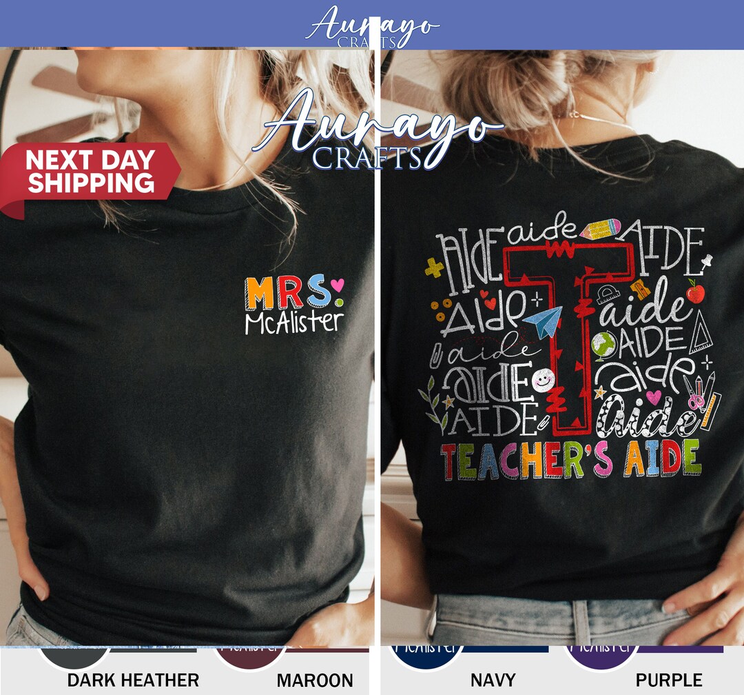 Teachers Aide Shirt, Teachers Aide Gifts, Teacher Assistant Shirt, Back ...