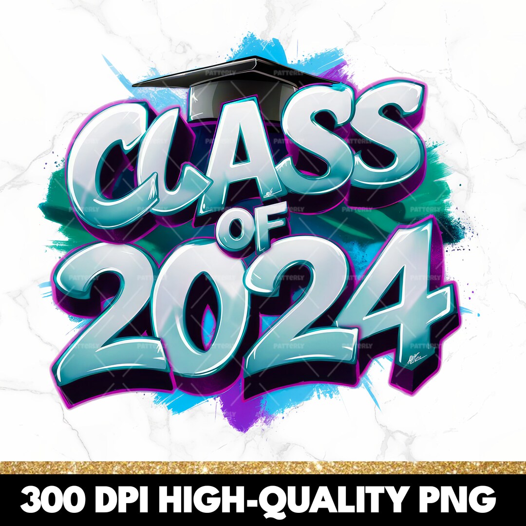 Class of 2024 PNG, Graduation 2024 Senior Sublimation Design, Senior ...