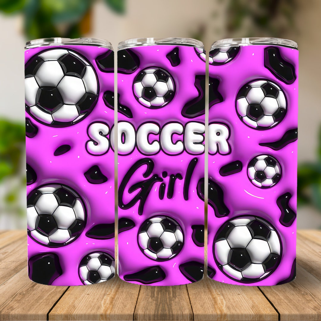 3D Inflated Puff Soccer Girl, 20 Oz Skinny Tumbler Sublimation Design ...