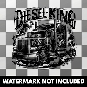 Diesel King Black PNG, Semi Truck Clipart Shirt Sublimation Design ...