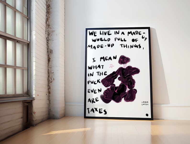 Downloadable Art Print – the World is a Made-up Place - Digital Posters ...