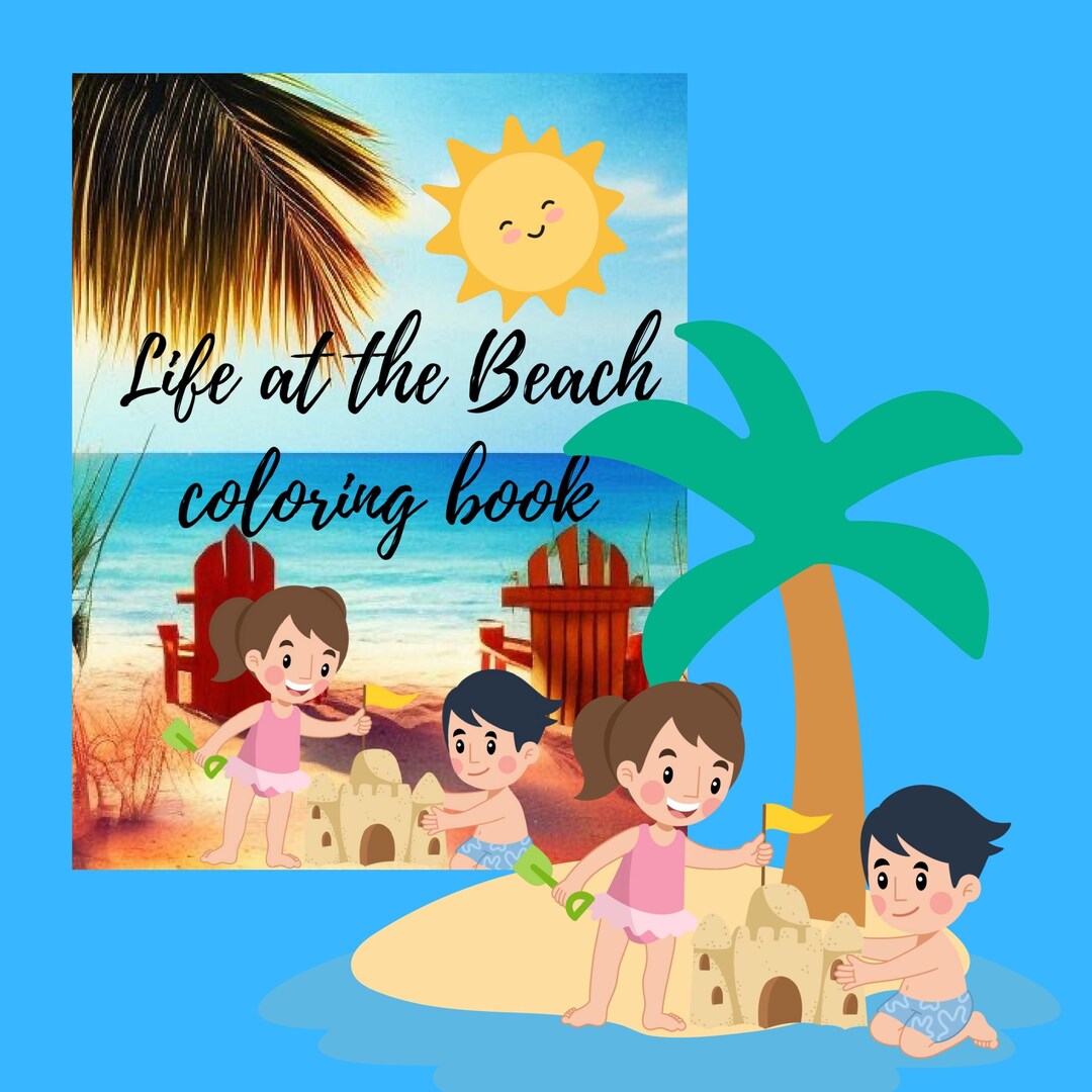 Life at the Beach Coloring Book,beach Fun Coloring Pages,fun in the Sun ...