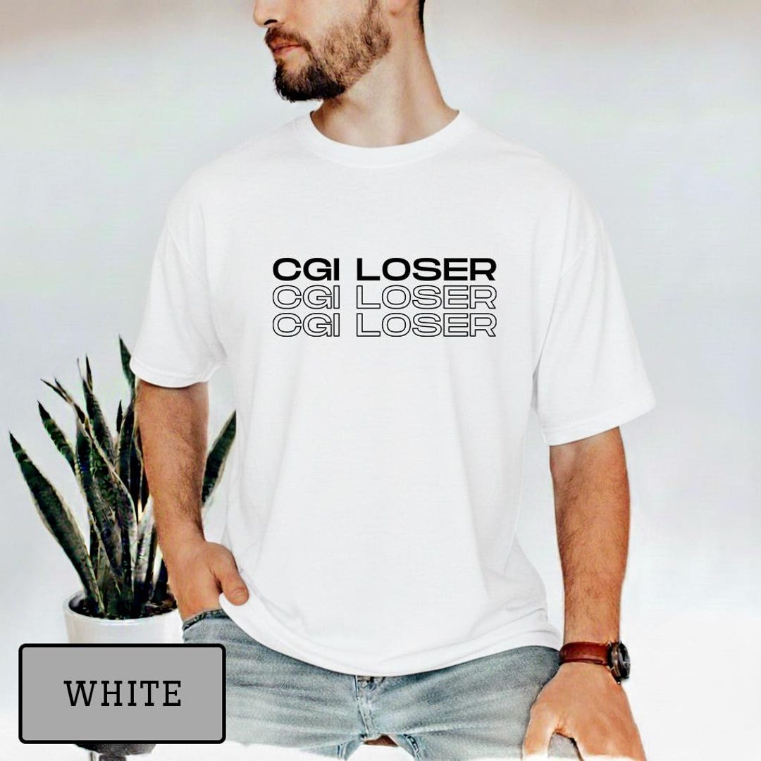 CGI Loser T-shirt - Funny VFX Artist Tee, 3D Animation Shirt, Visual ...