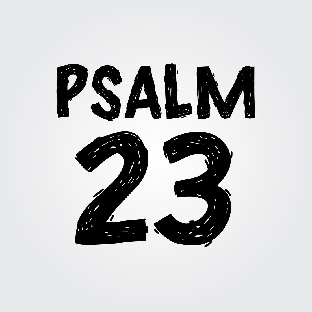 Psalm 23 Layered Cut Files SVG JPEG PNG EpS GiF Cricut Design Space ...