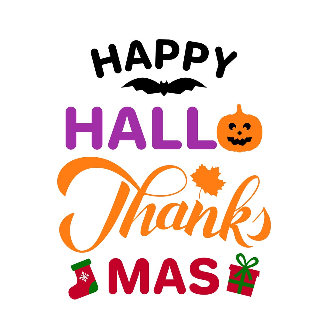 Happy Hallo Thanks Mas, Happy Halloween, Thanksgiving an Christmas ...