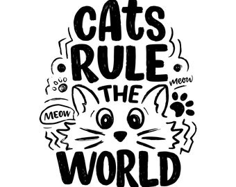 Cats Rule the World, Layered Cricut Design Cut File SVG PNG Jpeg Ai Pdf ...