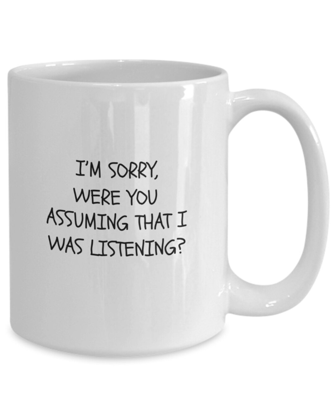 Were You Assuming I Was Listening - Etsy