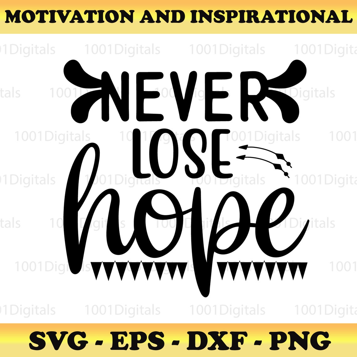 Motivation Svg, Insprational Svg ,never Lose Hope Svg, Cut File Cricut ...