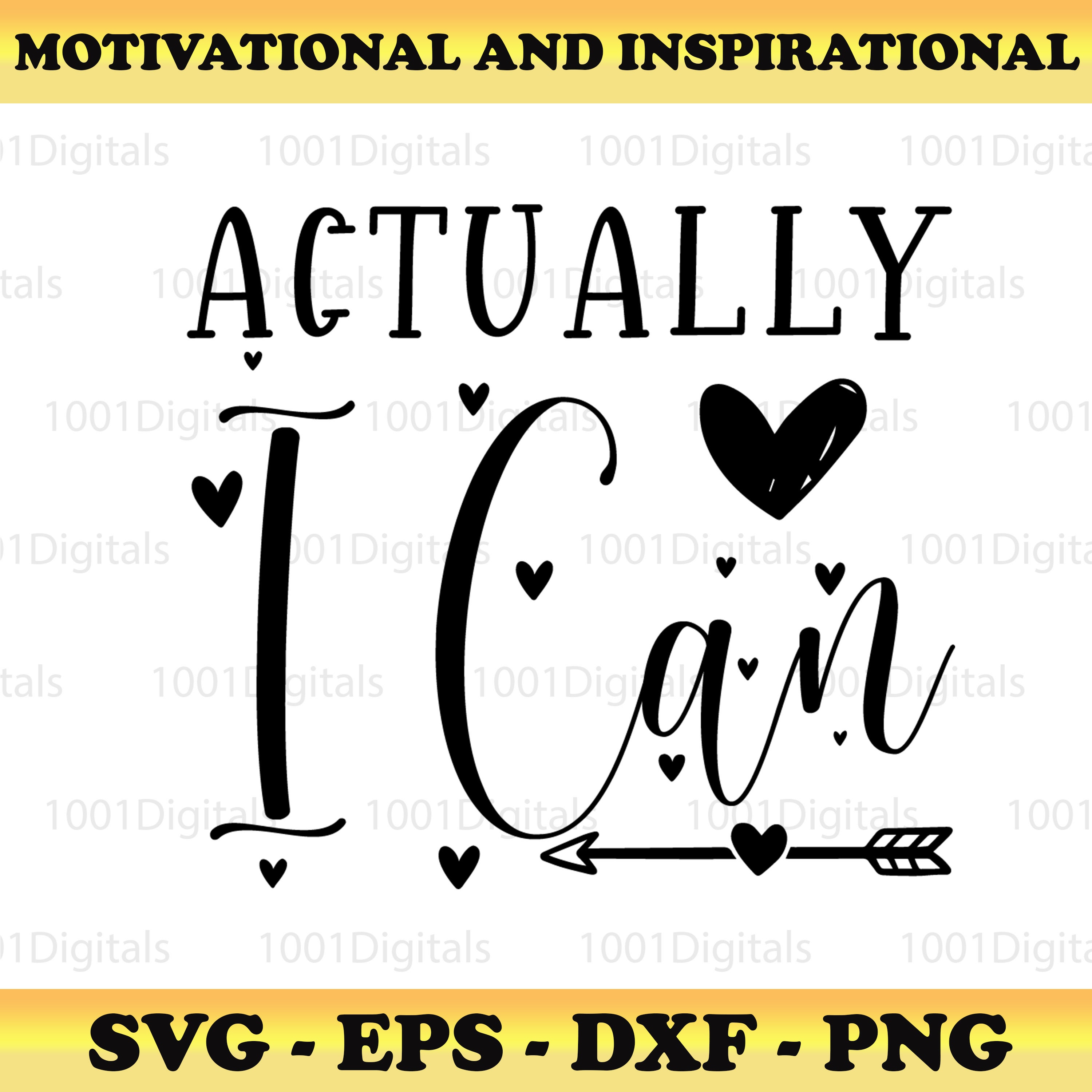 Actually I Can Svg, Motivation Svg, Insprational Svg ,cut File Cricut ...