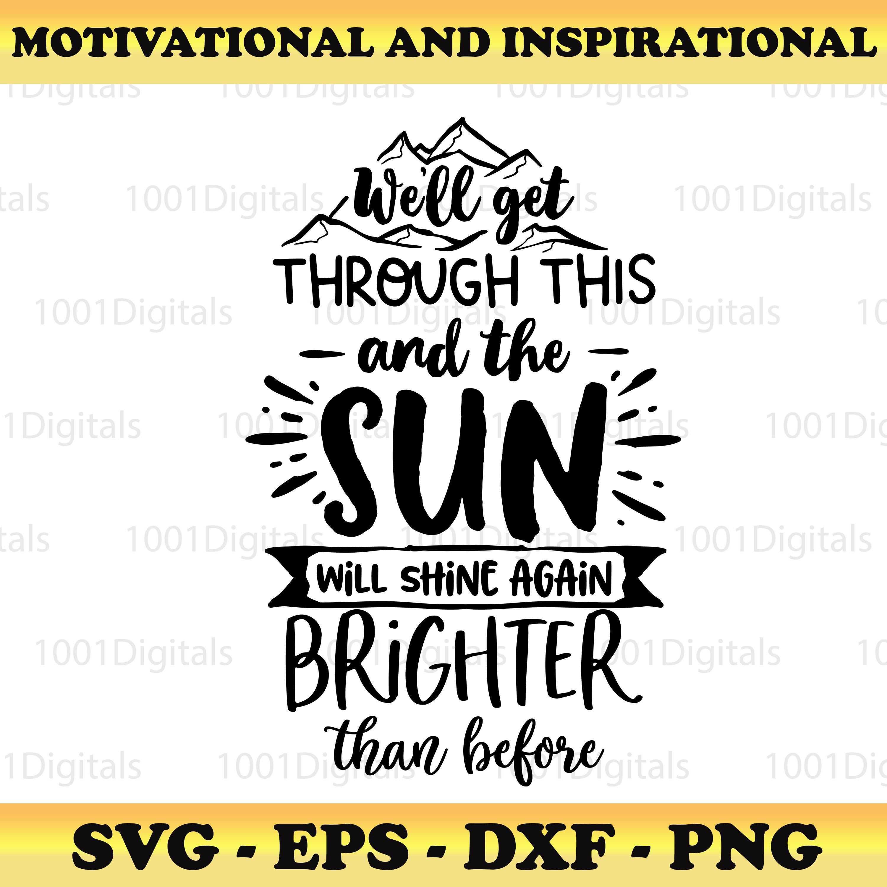 Motivation Svg Insprational Svg the Sun Will Shine Again - Etsy