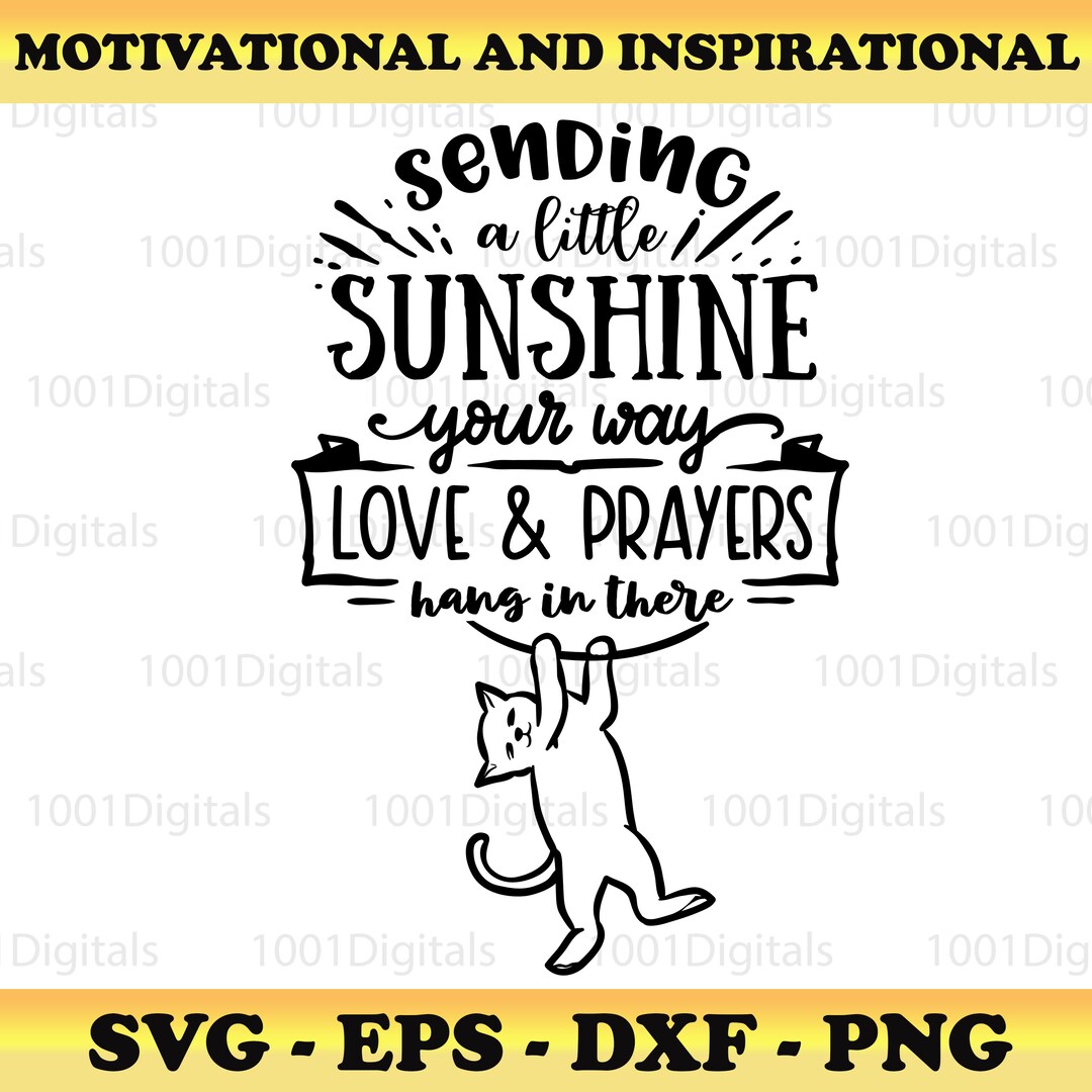 Motivation Svg, Insprational Svg , Sending a Little Sunshine Svg, Cut ...