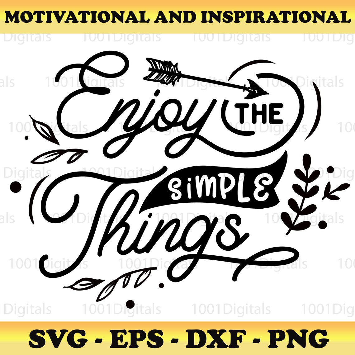 Motivation Svg, Insprational Svg , Enjoy the Simple Things Svg, Cut ...