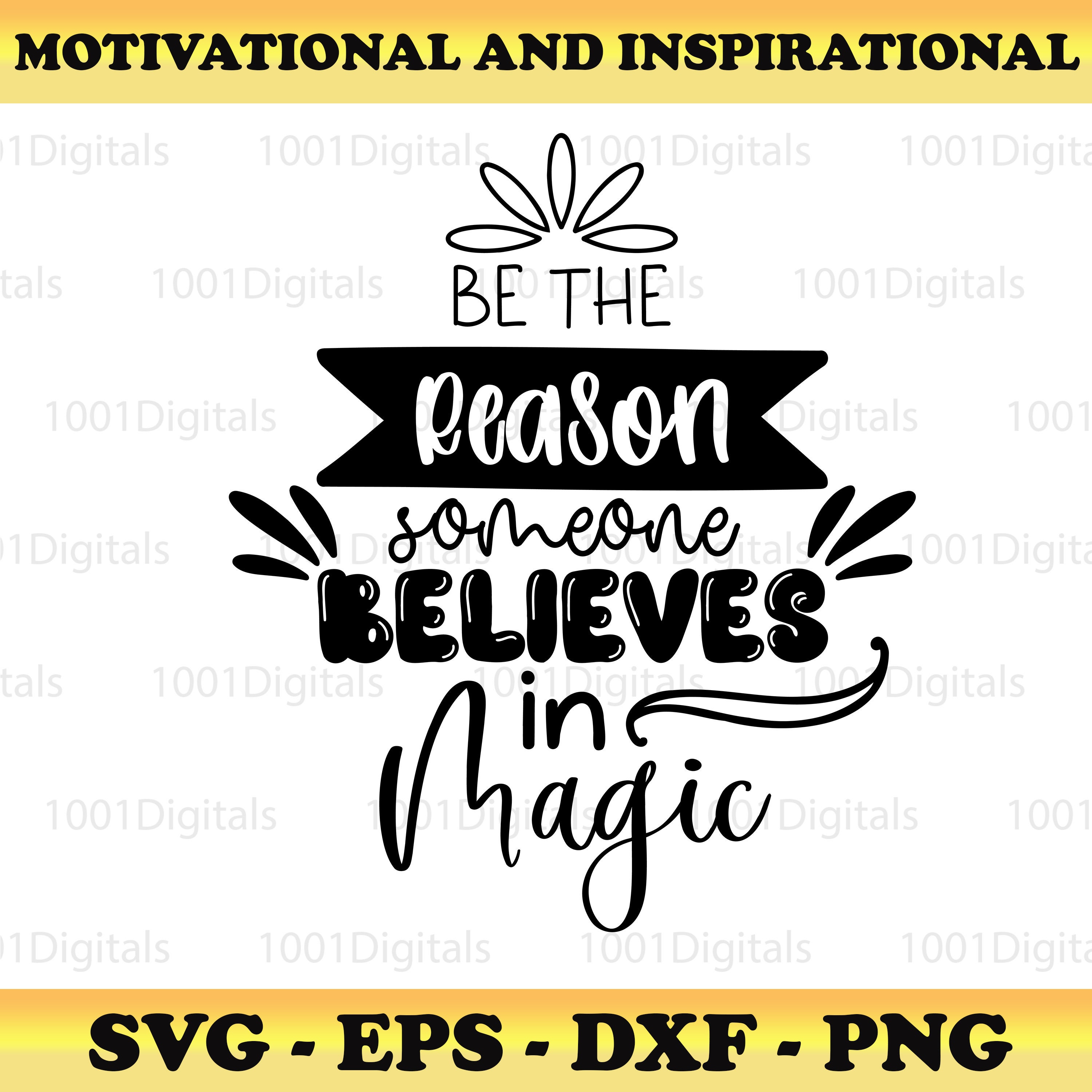Be the Reason Someone Svg, Motivation Svg, Insprational Svg ,cut File ...