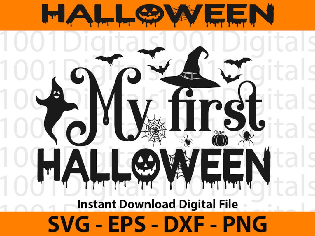 My First Halloween Svg, First Halloween Svg, Halloween Cut Files for ...