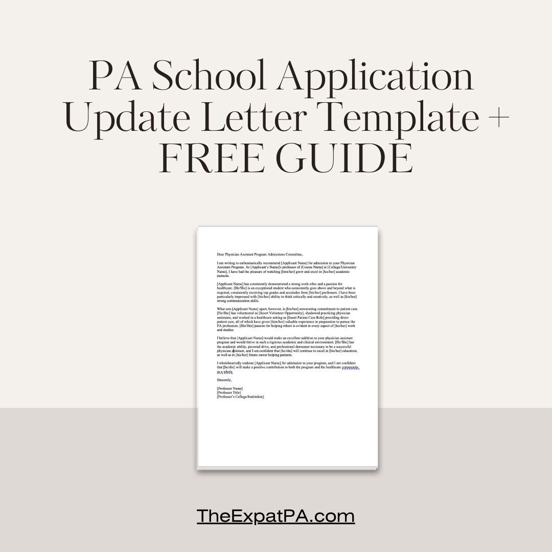 Physician Assistant Program/pa School Application Update Letter ...