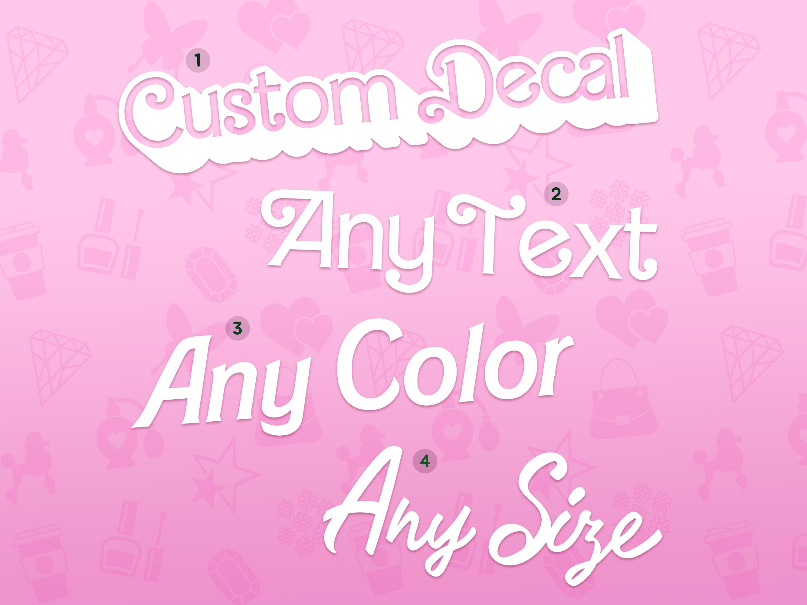 Custom Vinyl Decal - Choose Your Font + Color + Size - Barb Doll Font ...