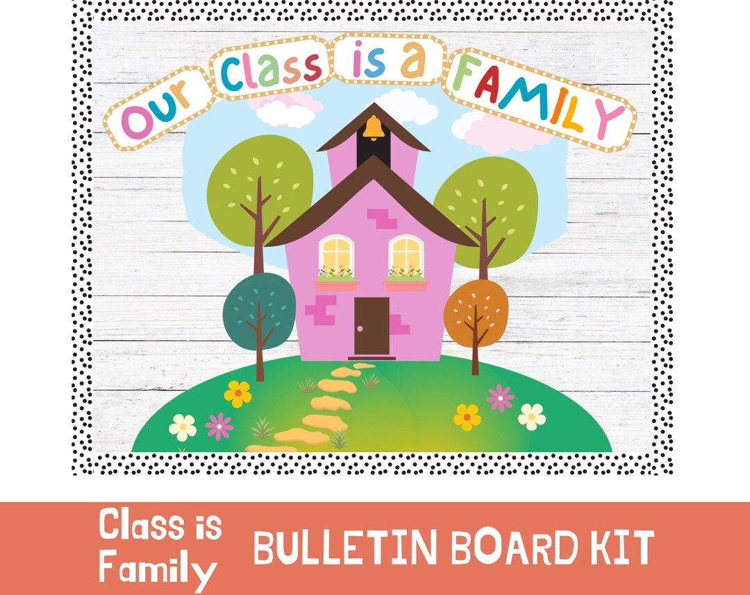 Class is Family Bulletin Board Kit, Classroom Decor, Classroom ...