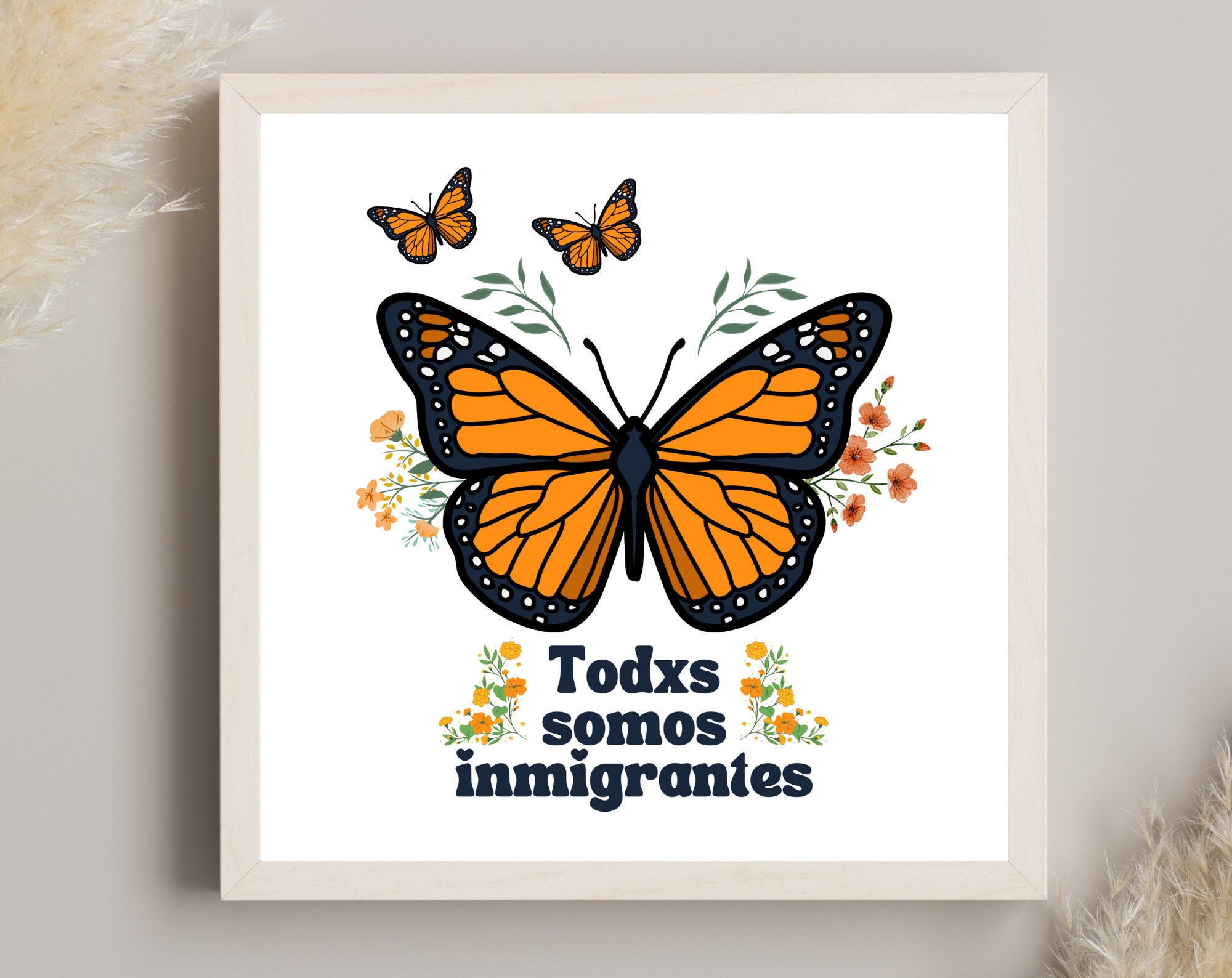 Immigration Latinx Art, Migrant Monarch Butterfly, Todxs Somos ...