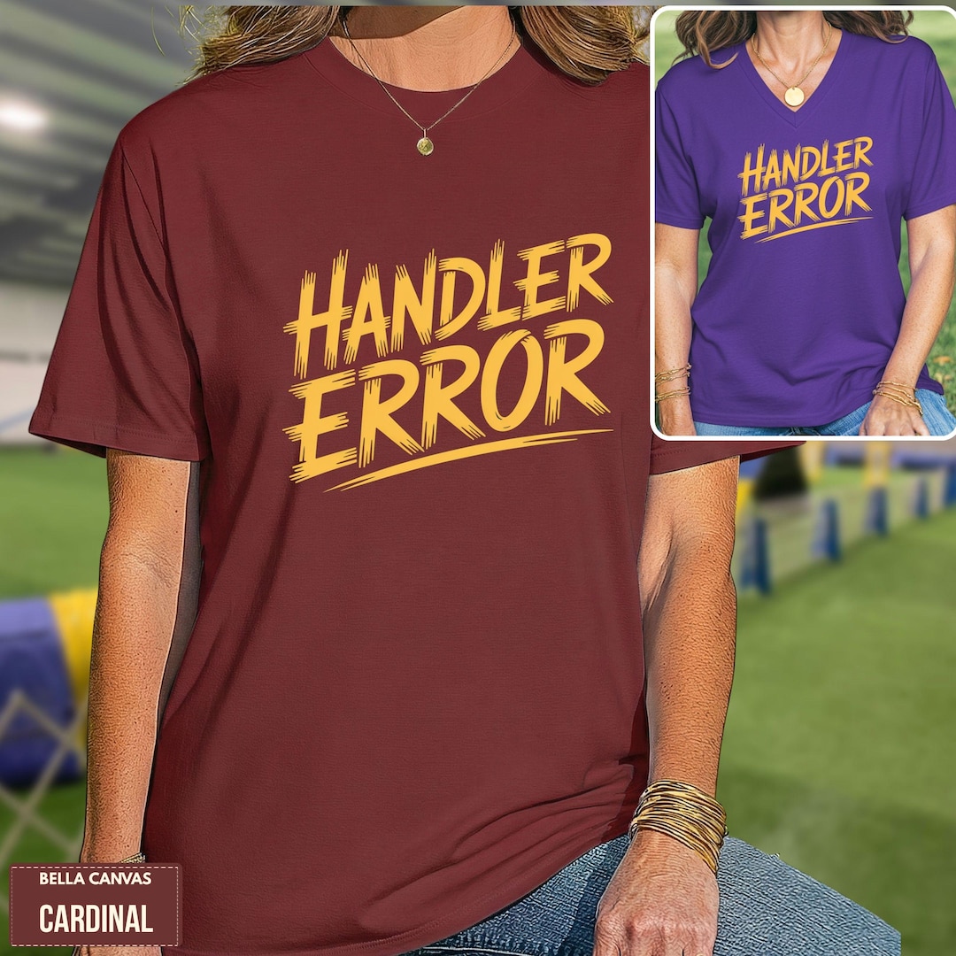 Handler Error Funny Dog Agility Shirt for Handlers - Etsy