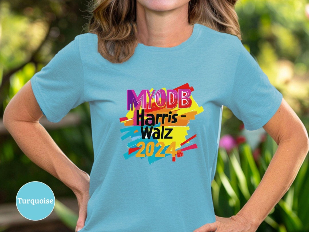 V or Crew Unique Harris Walz MYODB 2024 Tee Soft Lightweight Unisex ...