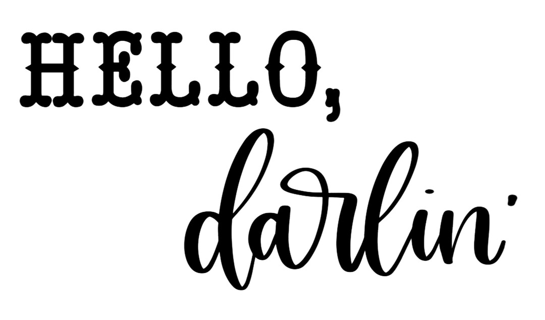 PNG Download: Hello Darlin', Instant Download, Rustic, Home Decor Ideas ...