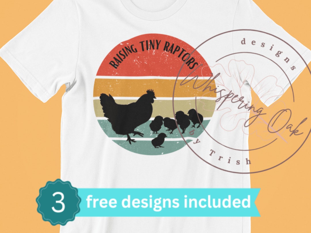 Raising Tiny Raptors PNG, Retro Chicken Sublimation Design, Hen ...