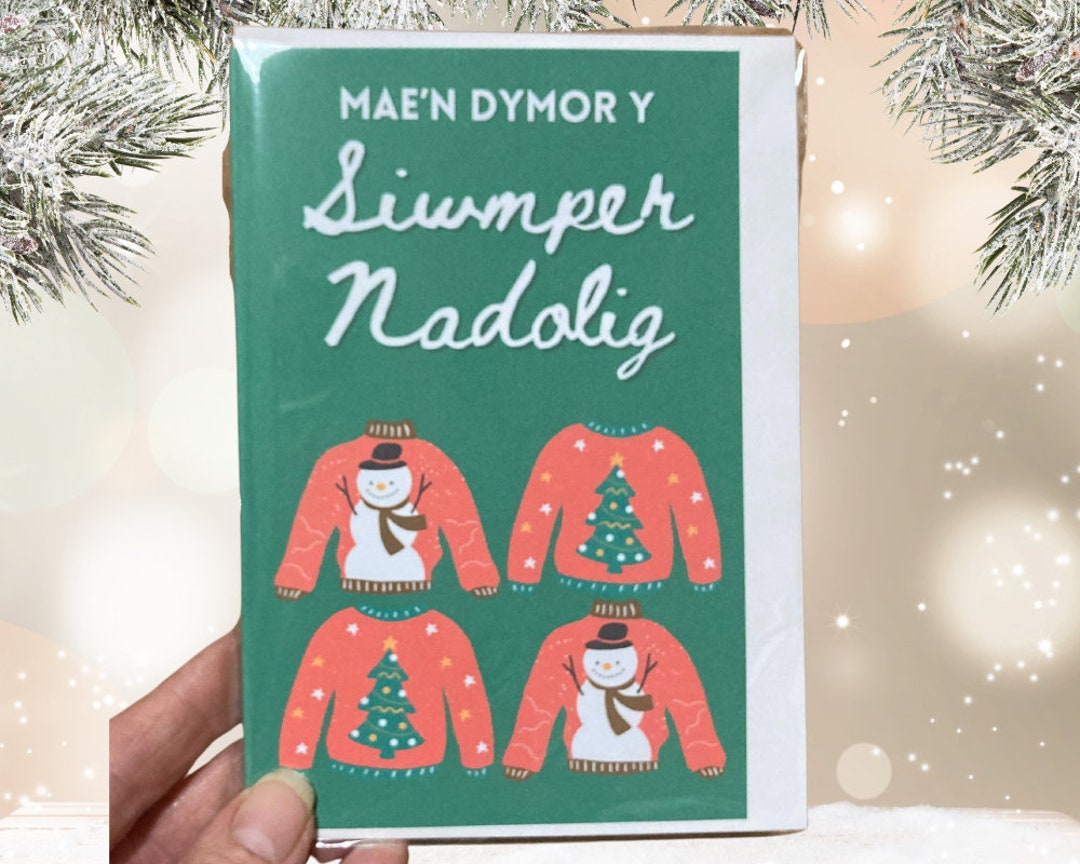 Funny Welsh Christmas Jumper Season Card, Cerdyn Cymraeg Nadolig, Mae'n ...