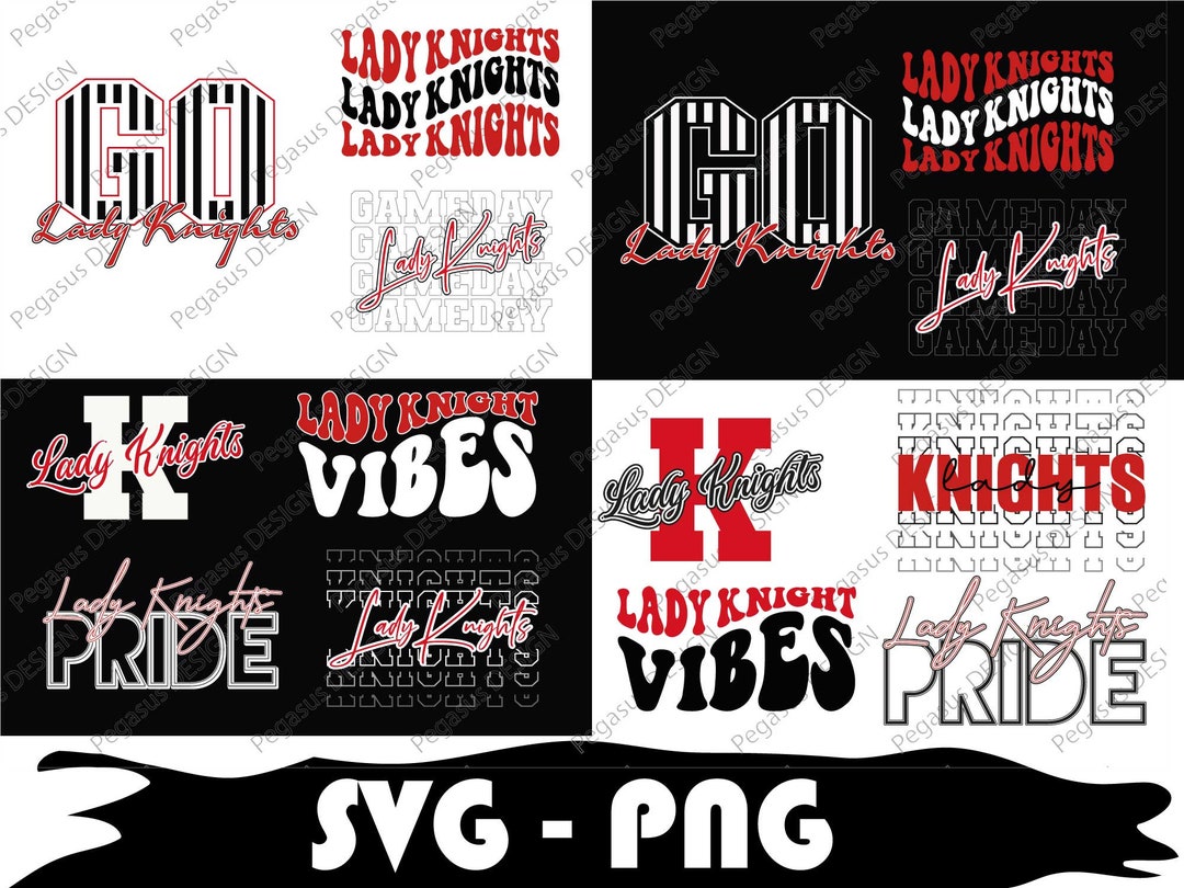 Lady Knights Sport Bundle, Lady Knights Svg, Lady Knights Png, College ...