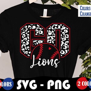 Go Lions Baseball SVG and PNG, Mascot Svg, Layered, Lions Softball - Etsy