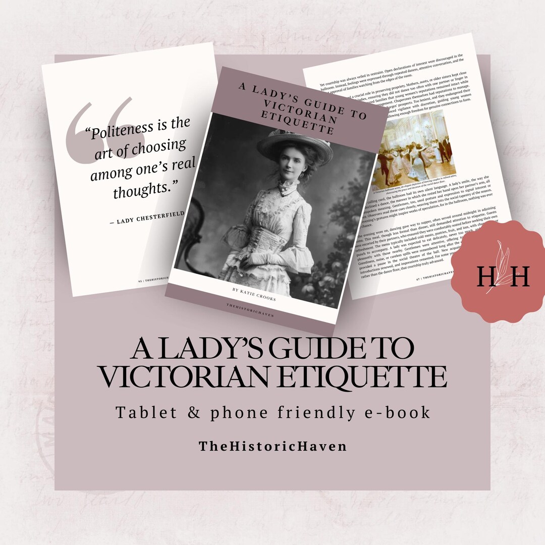 A Lady’s Guide to Victorian Etiquette, Manners, Society, Mourning ...