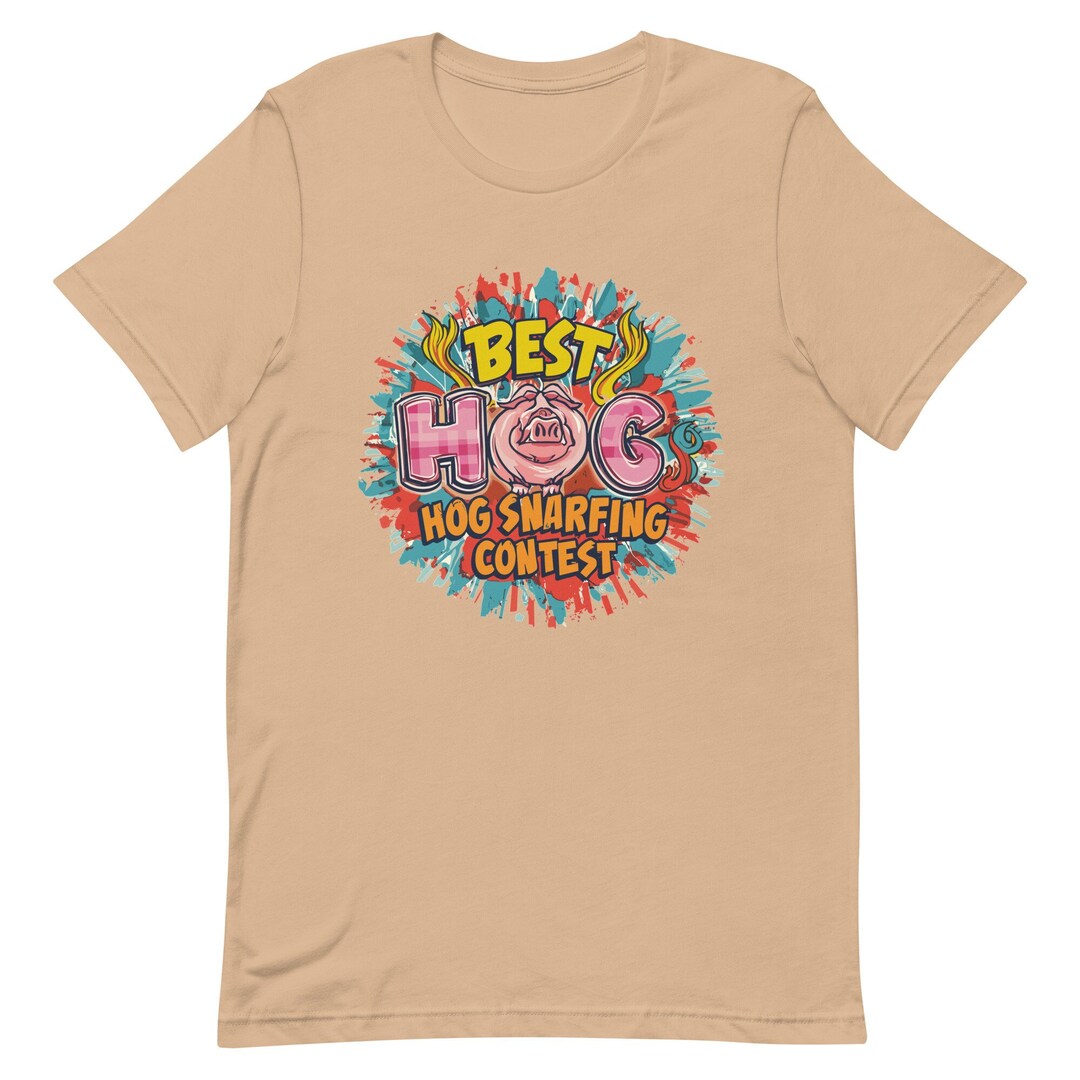 T-shirt: Best Hog - Hog Snarfing Contest - Etsy