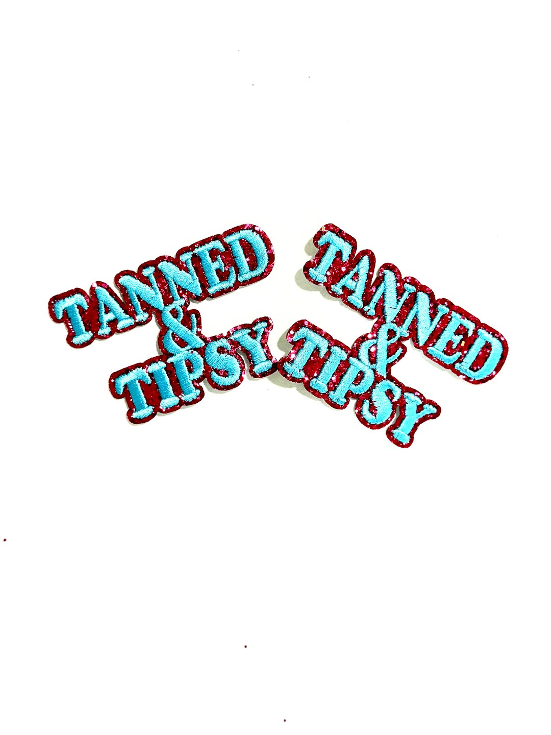 Tanned & Tipsy Patch Iron on Patch Trendy Patch Pink Turquoise Patch ...