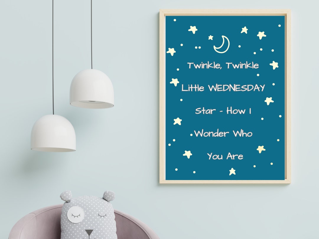 TWINKLE, TWINKLE Little “WEDNESDAY” Star! Nursery Rhyme Instant ...