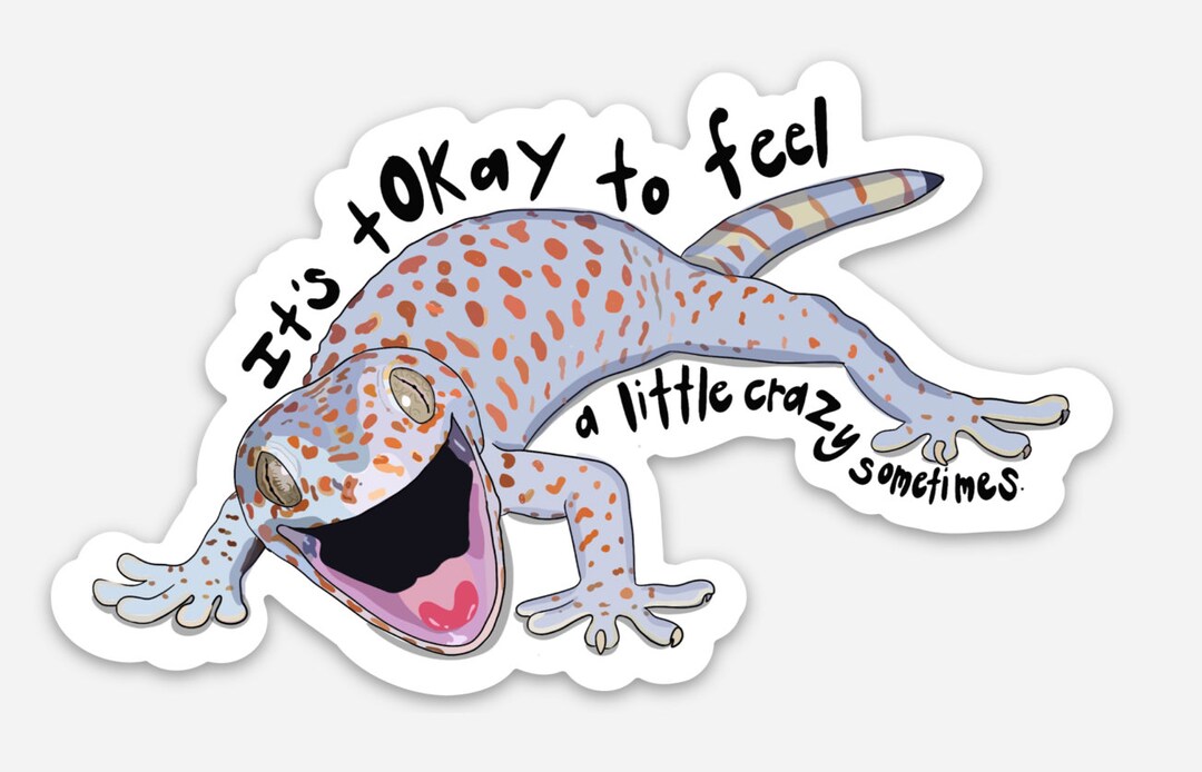 Tokay Gecko Sticker, Reptile Pun Sticker, Reptile Art, Crazy Tokay ...