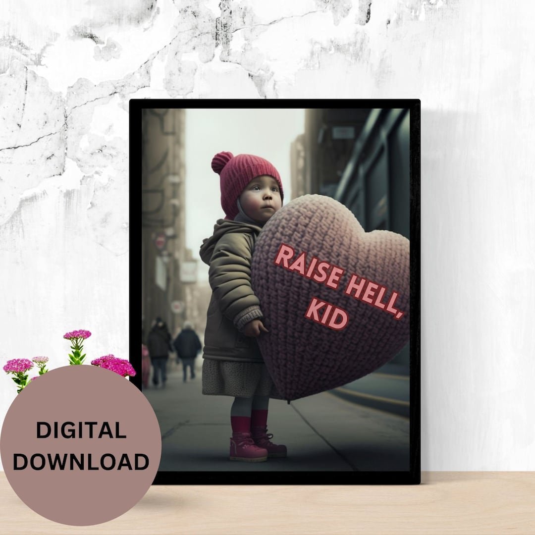Raise Hell, Kid Wall Art | Digital Download of Wall Art of a Little ...