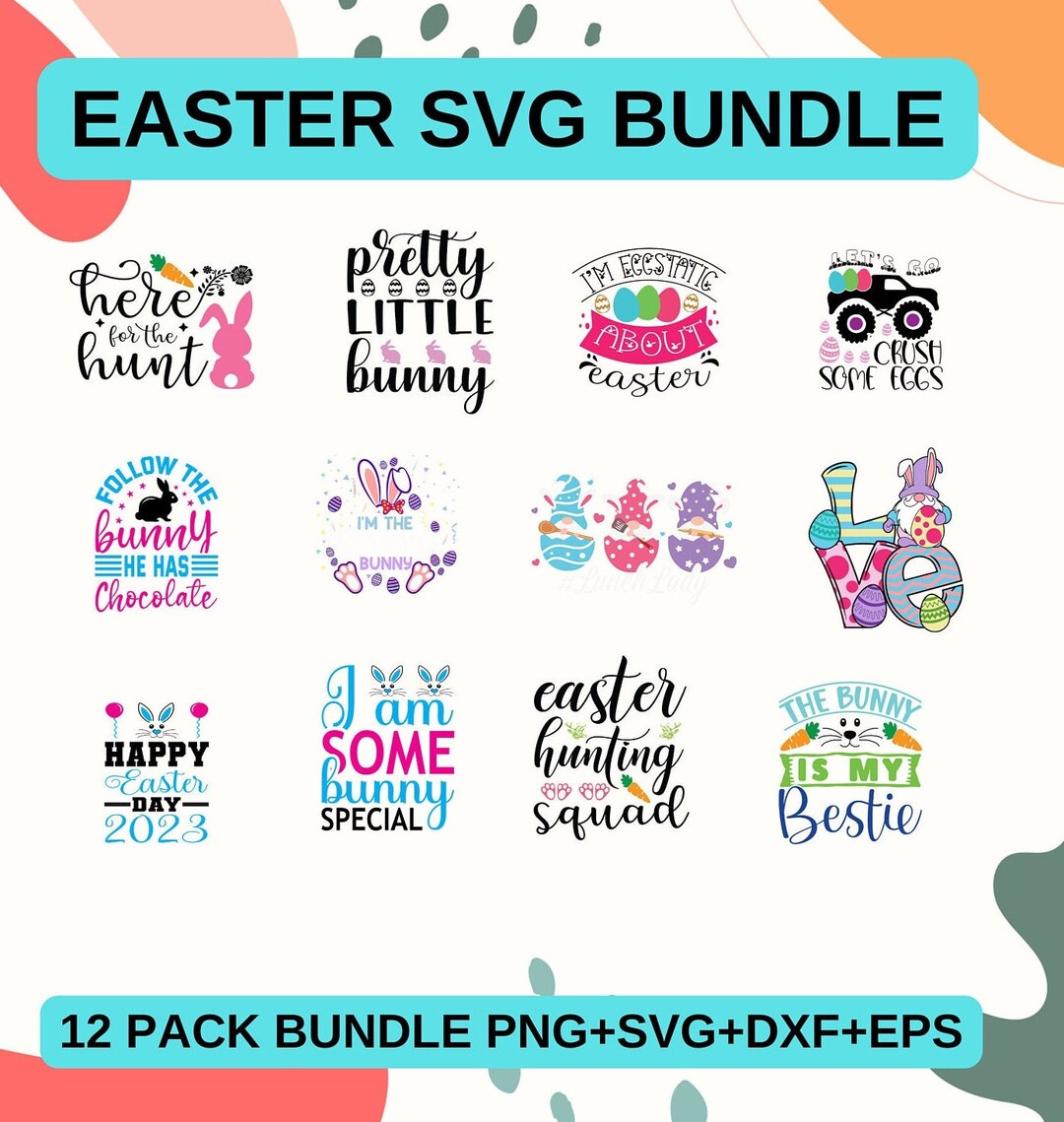 Easter SVG Bundle, Egg Hunter Svg,png Dxf Eps Easter Shirt Svg, Easter ...
