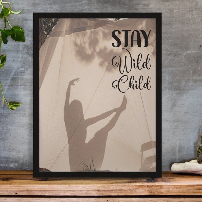 Stay Wild Poster - Etsy UK