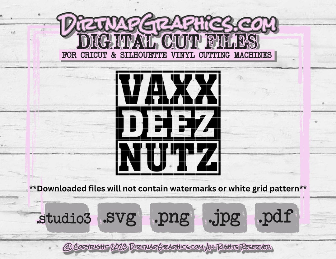 SVG Vaax Deez Nutz Cut File for Cricut & Silhouette Vinyl - Etsy