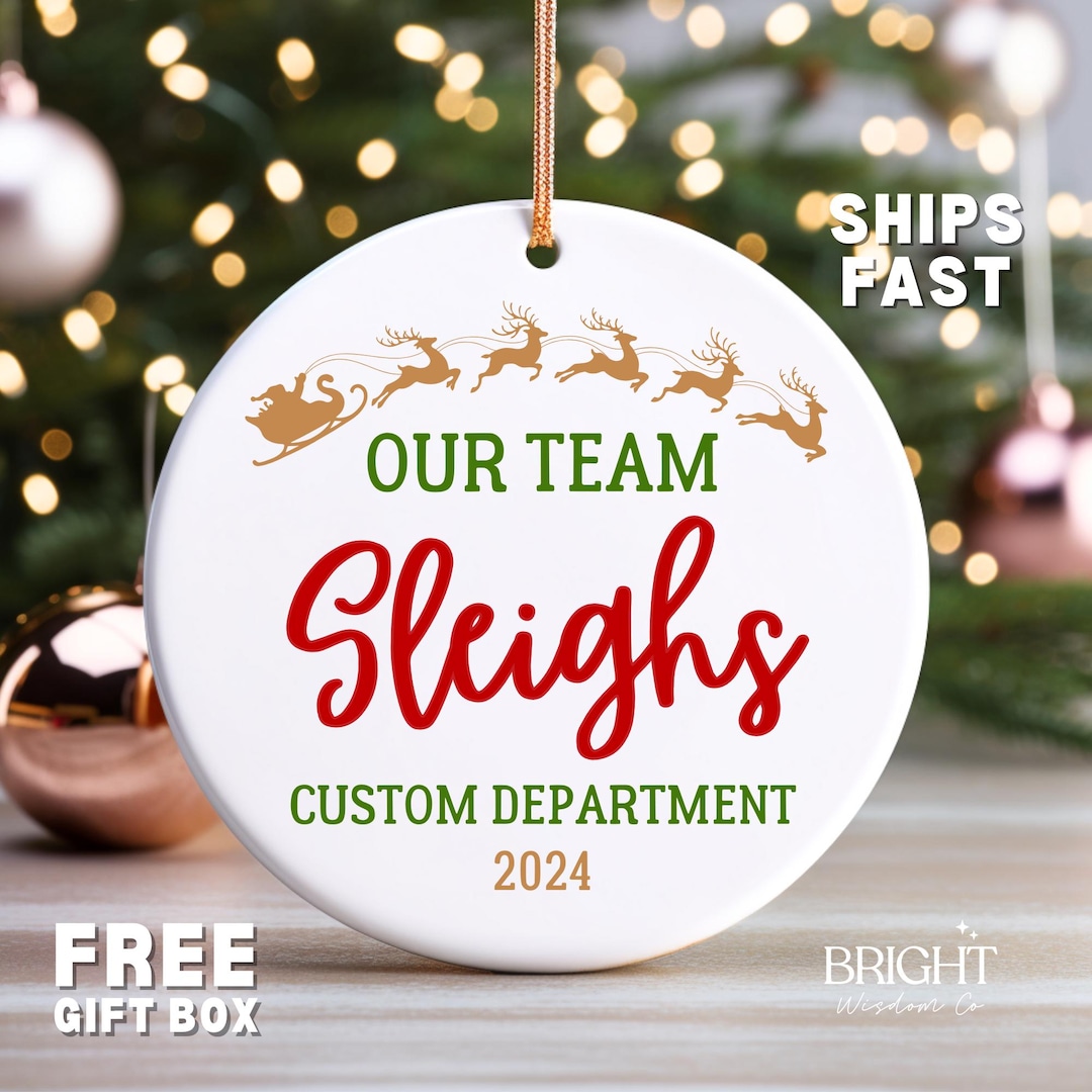 Our Team Sleighs Christmas Ornament, Best Team Ever 2024, Best Team ...