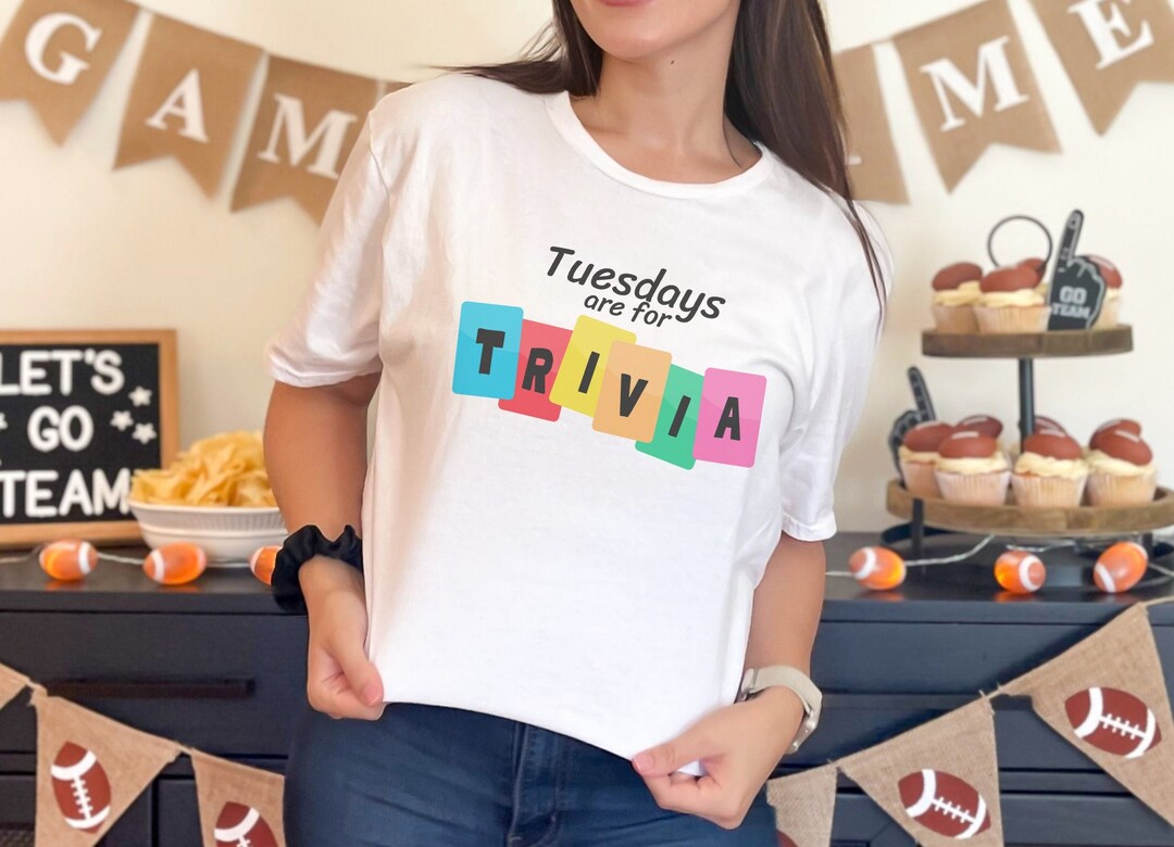 Trivia Night Shirt, Trivia Night T Shirt, Trivia Tshirt, Tuesdays Are ...