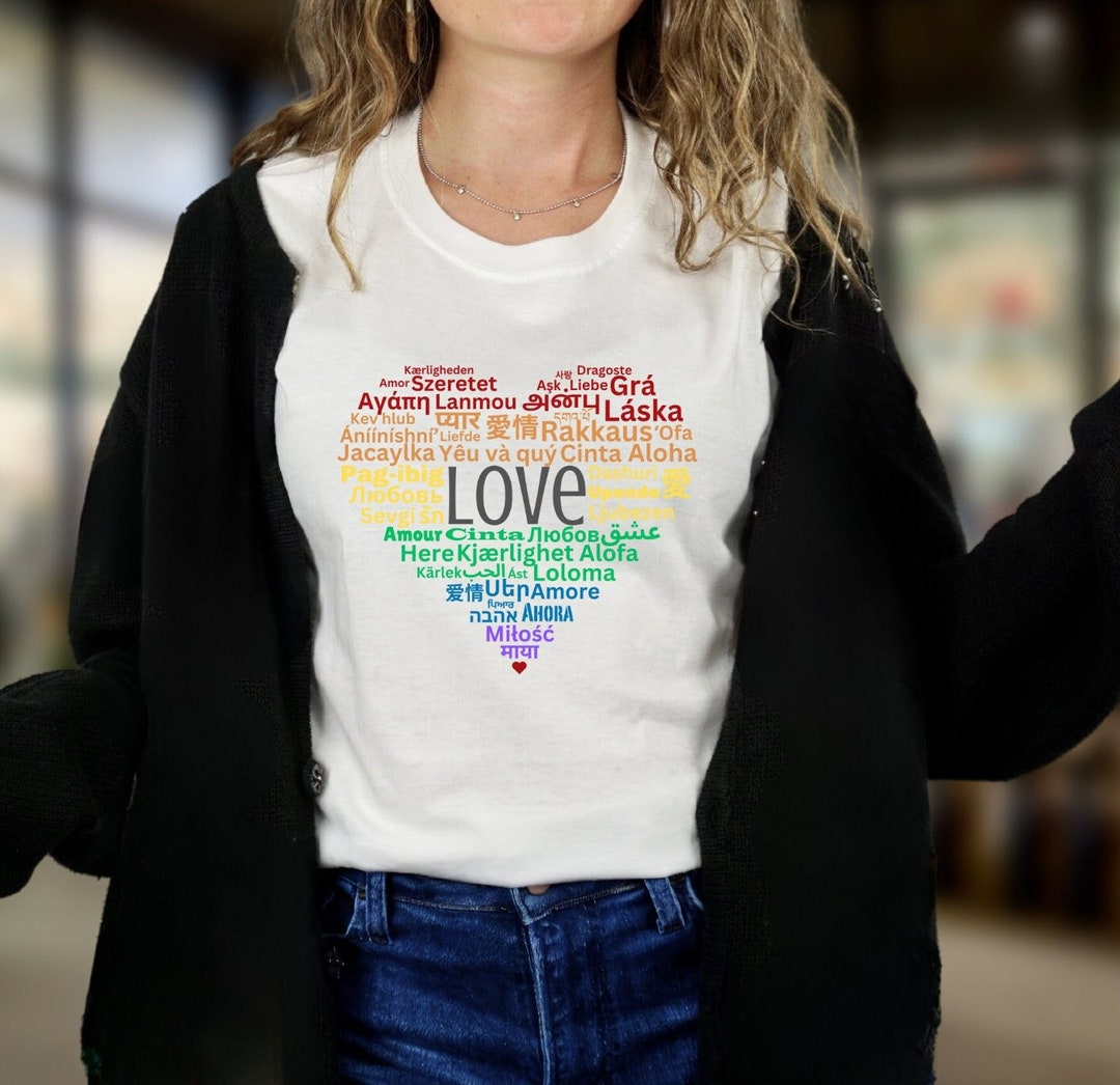 Love in 50+ Languages Tshirt, Rainbow Heart Multi Language Tee ...