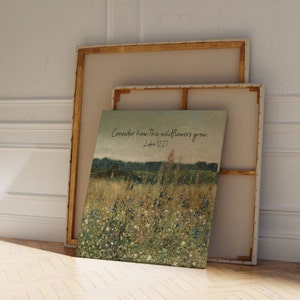 Consider How the Wildflowers Grow - Luke 12 Bible Verse Canvas ...