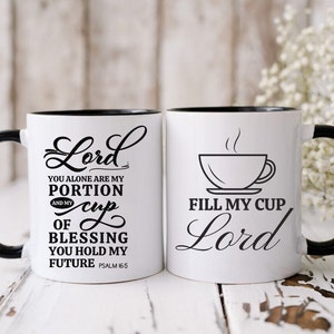 Fill My Cup Lord Coffee Mug | PSALM 16 Bible Verse Mug, Tea Cup ...