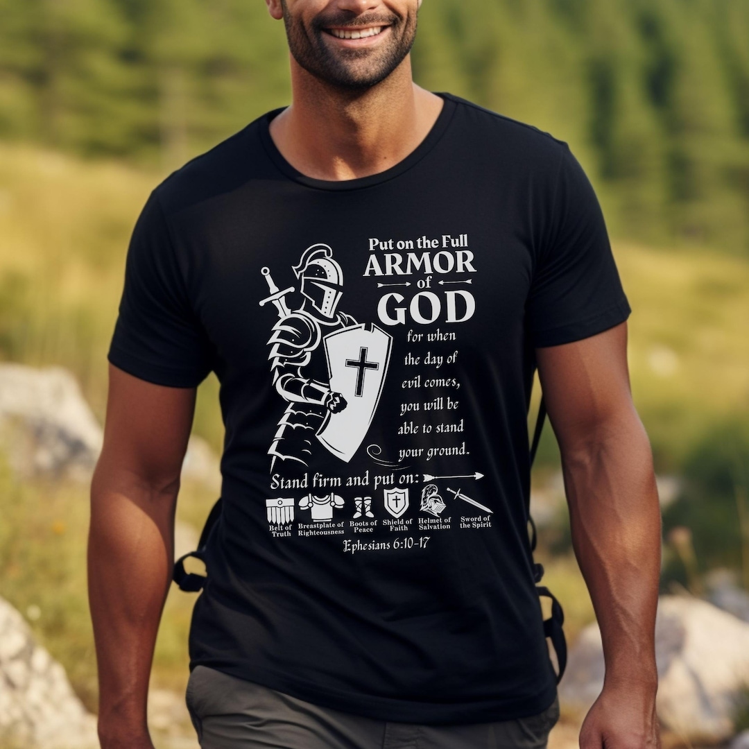 Clothe Yourself in the Full Armor of God - Ephesians 6:10 Christian ...